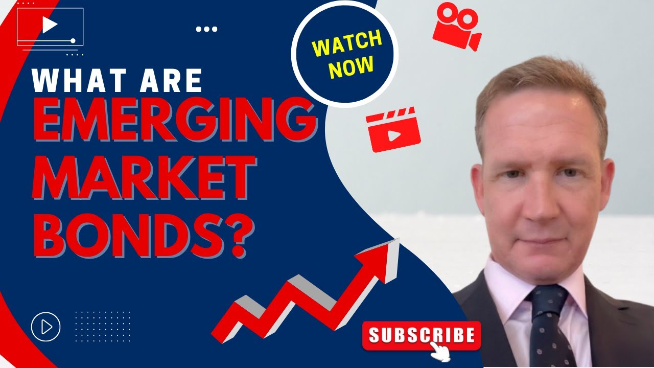 What are emerging market bonds? - YouTube