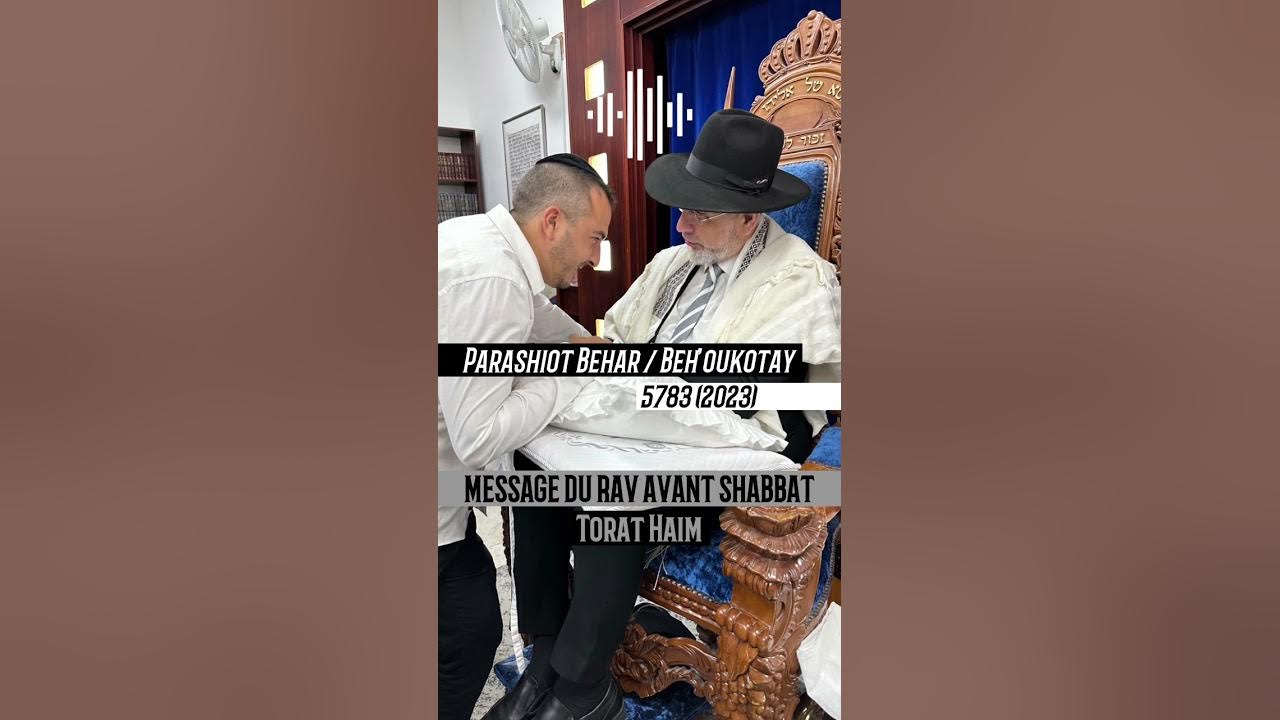 Parashat Behar-Beh’oukotay 5783 (2023) MESSAGE DU RAV AVANT SHABBAT - YouTube