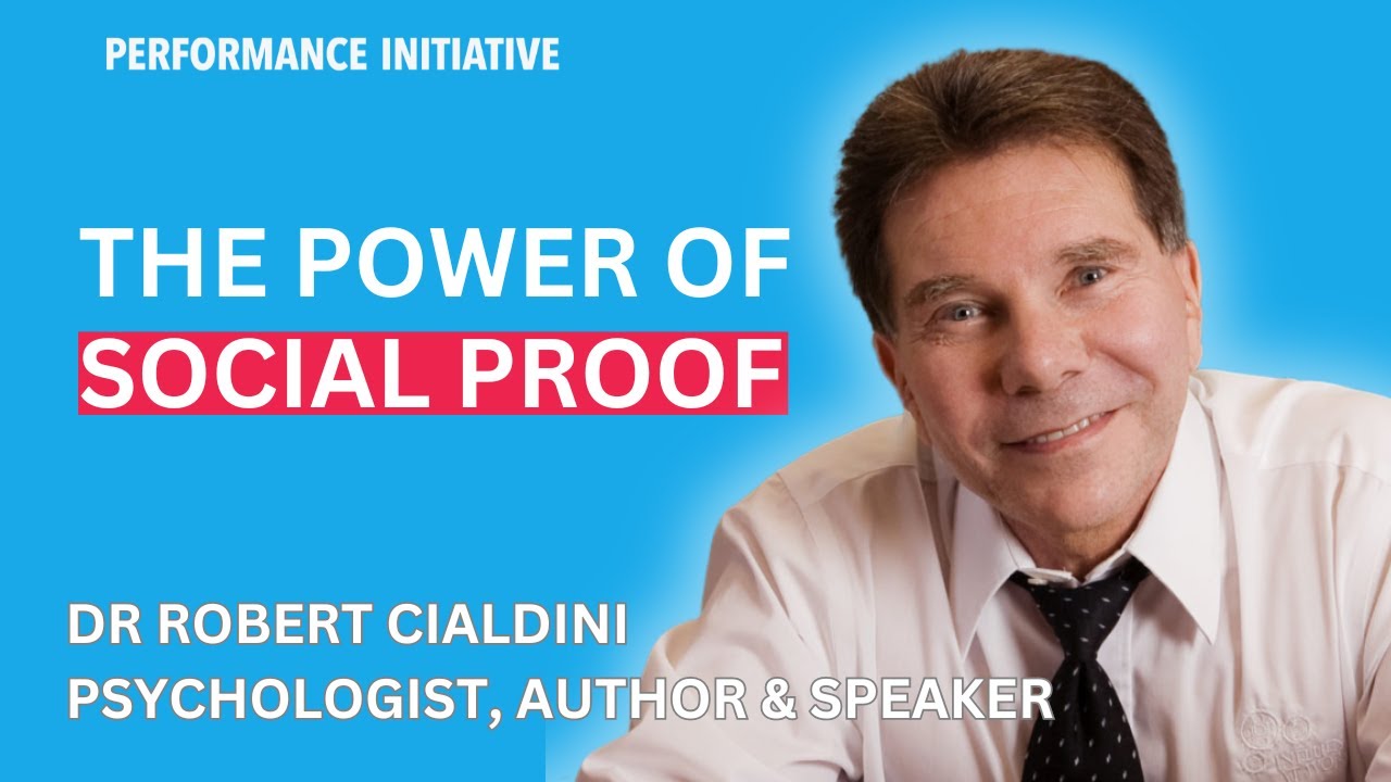 The Power of Social Proof - Dr. Robert Cialdini, Psychologist, Author ...