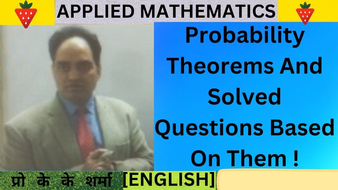 How to solve Questions Based on the theorems of Probability which are ...