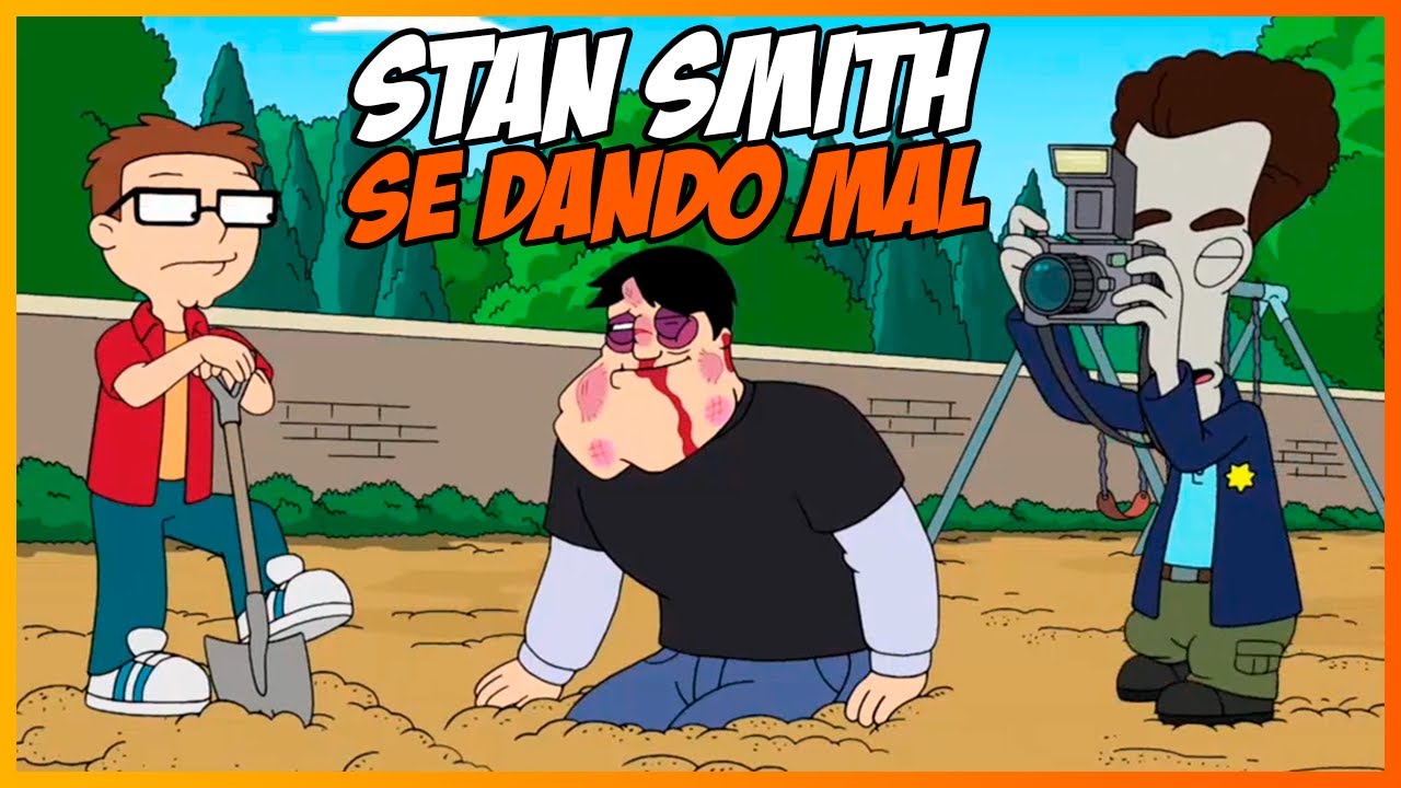 5 VEZES QUE STAN SMITH SE DEU MAL - American Dad - YouTube
