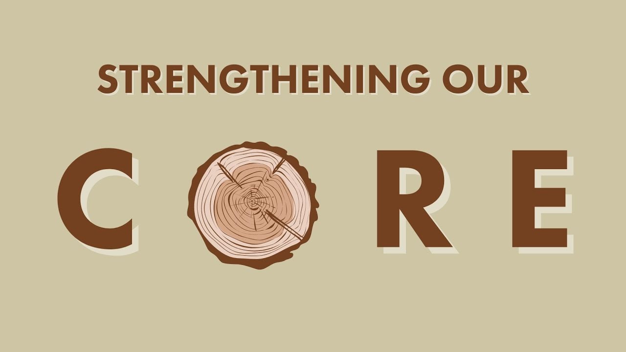 Strengthening Our Core | Pastor Tim Inman | Harbor Light Church - YouTube