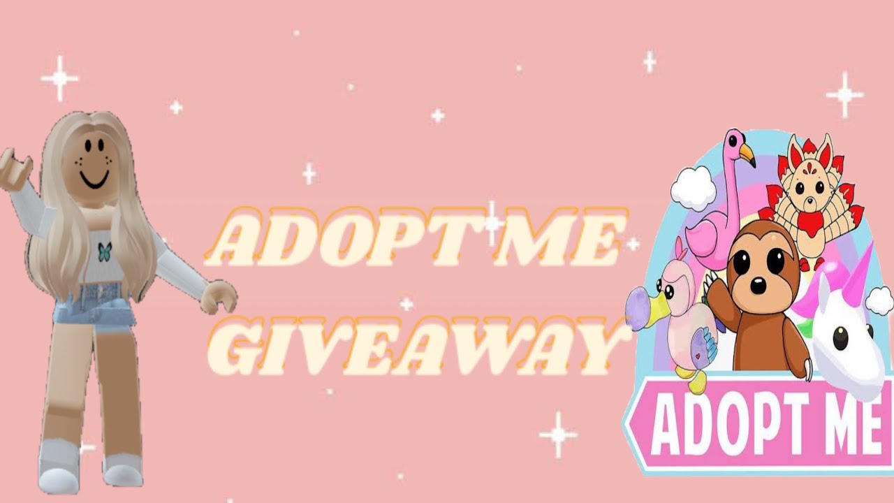Roblox Adopt Me Giveaway! - YouTube