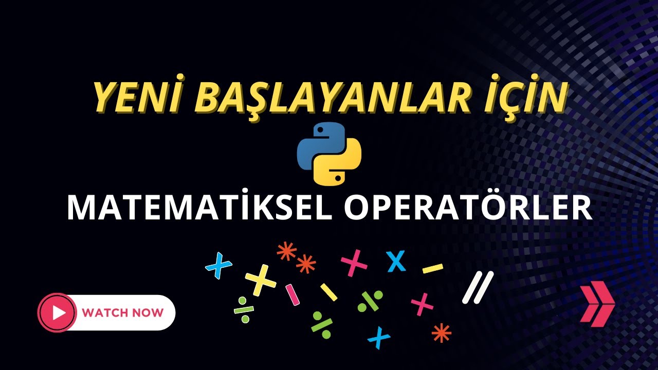 Python Dersleri - 4 | Matematiksel Operatörler - YouTube