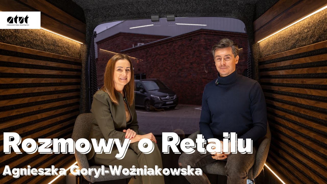 Rozmowy o Retailu | Odcinek 13 | Agnieszka Goryl Woźniakowska ...