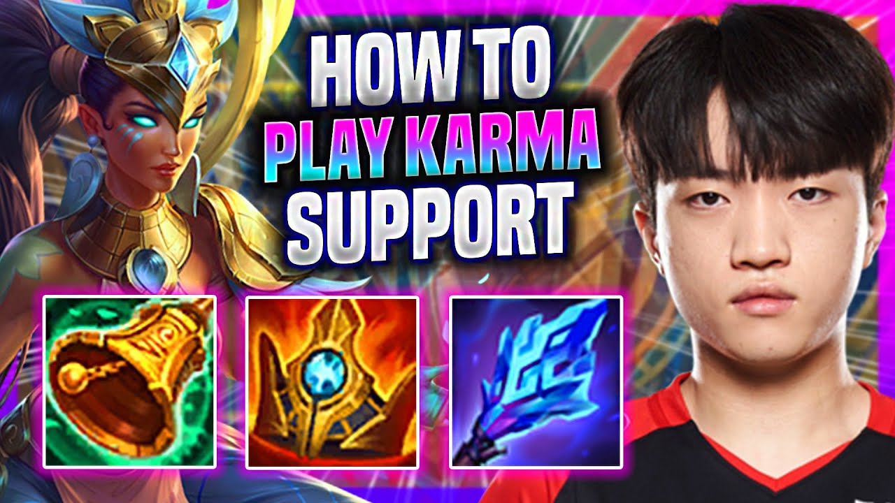 LEARN HOW TO PLAY KARMA SUPPORT LIKE A PRO! - T1 Keria Plays Karma ...