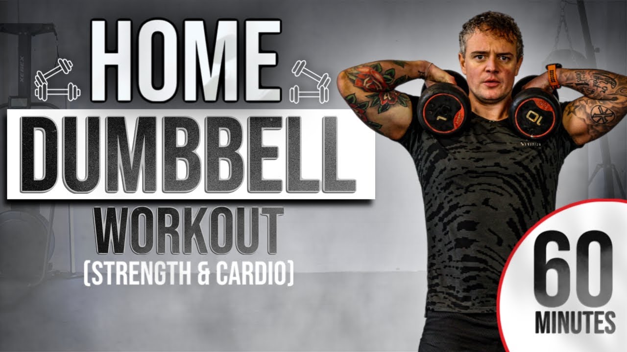 60 Minute FULL BODY DUMBBELL WORKOUT at Home | Strength + Cardio - YouTube