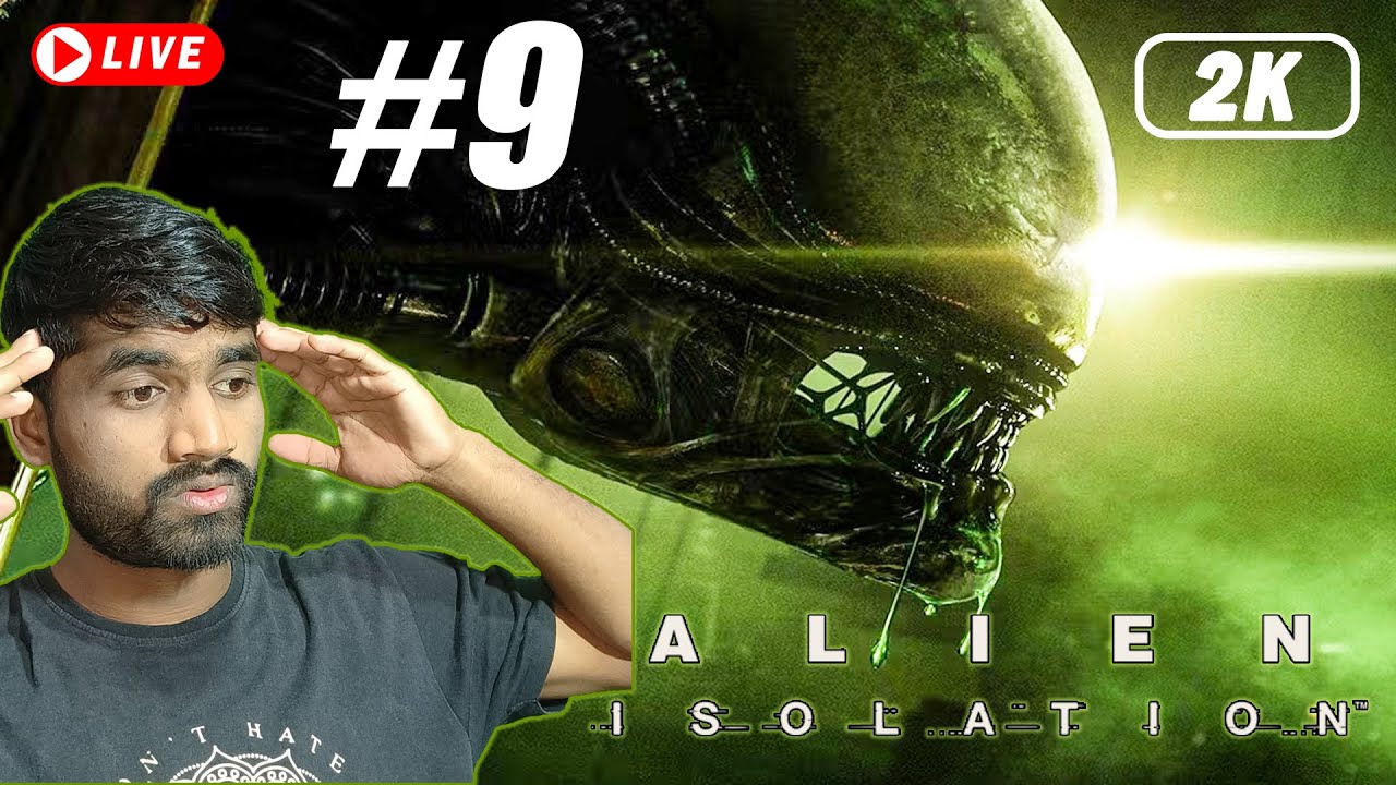 ALIEN ISOLATION Ending Full Gameplay Live Part 9 [2K ULTRA HD 60FPS ...