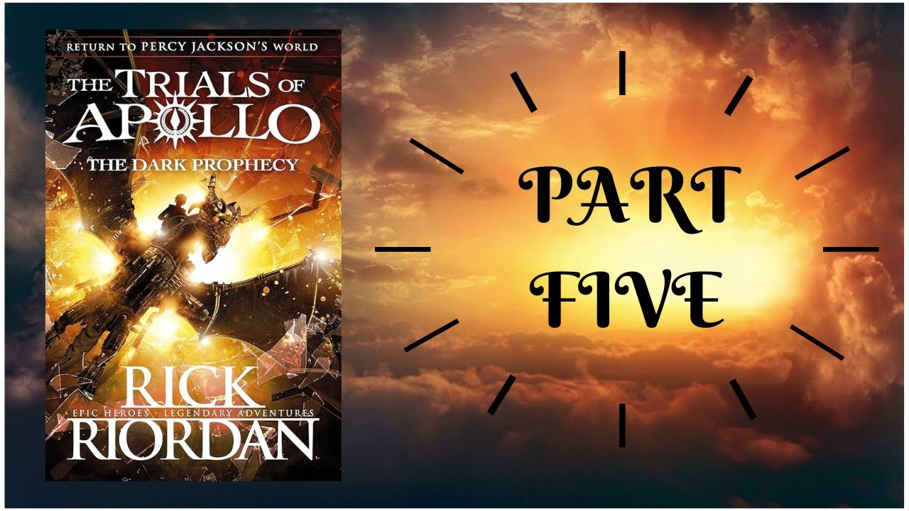 THE TRIALS OF APOLLO - THE DARK PROPHECY by Rick Riordan - PART 5 - YouTube