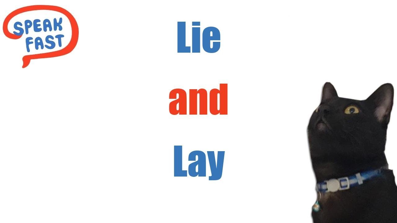 Lie and Lay el verbo acostarse o acostar, ¿ Cómo se usa? - YouTube
