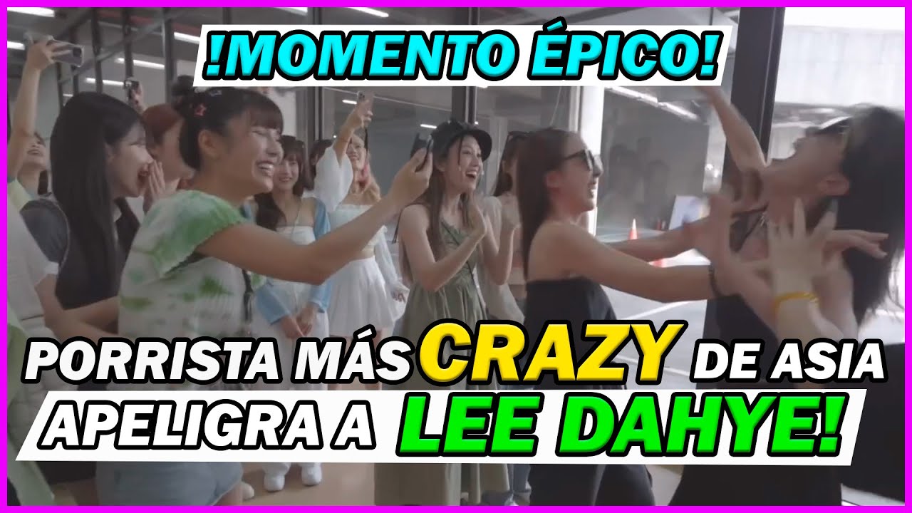 LEE DAHYE VS LA ANIMADORA MAS CRAZY DE ASIA! -MOMENTAZO! -EL RECUENTO ...