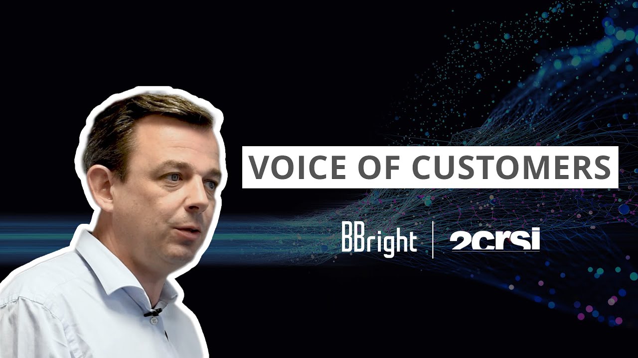 Voice of Customers: BBright x 2CRSi - YouTube