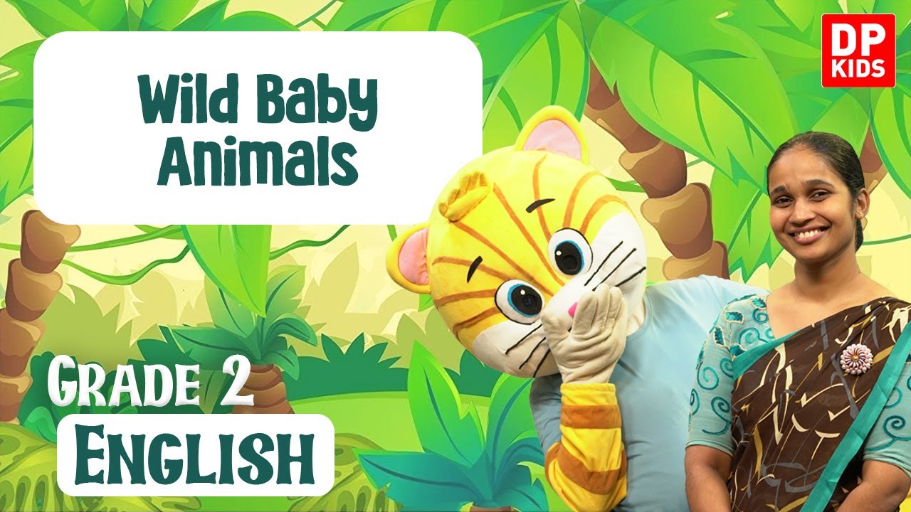 Lesson 03 | Chapter 07 | Wild Baby Animals | Grade 02 English - YouTube