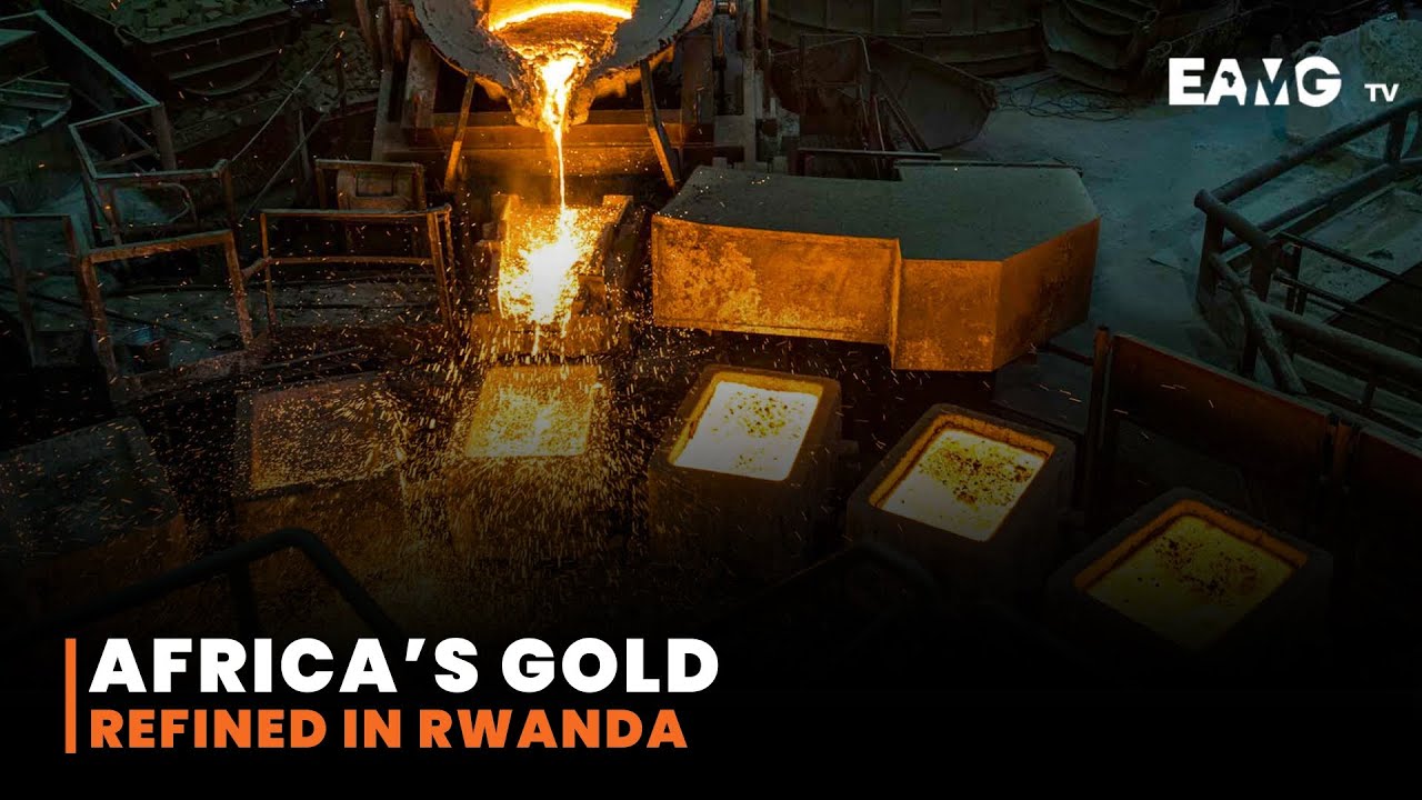 Here's What You Need to Know About Rwanda's Gasabo Gold Refinery Ltd ...