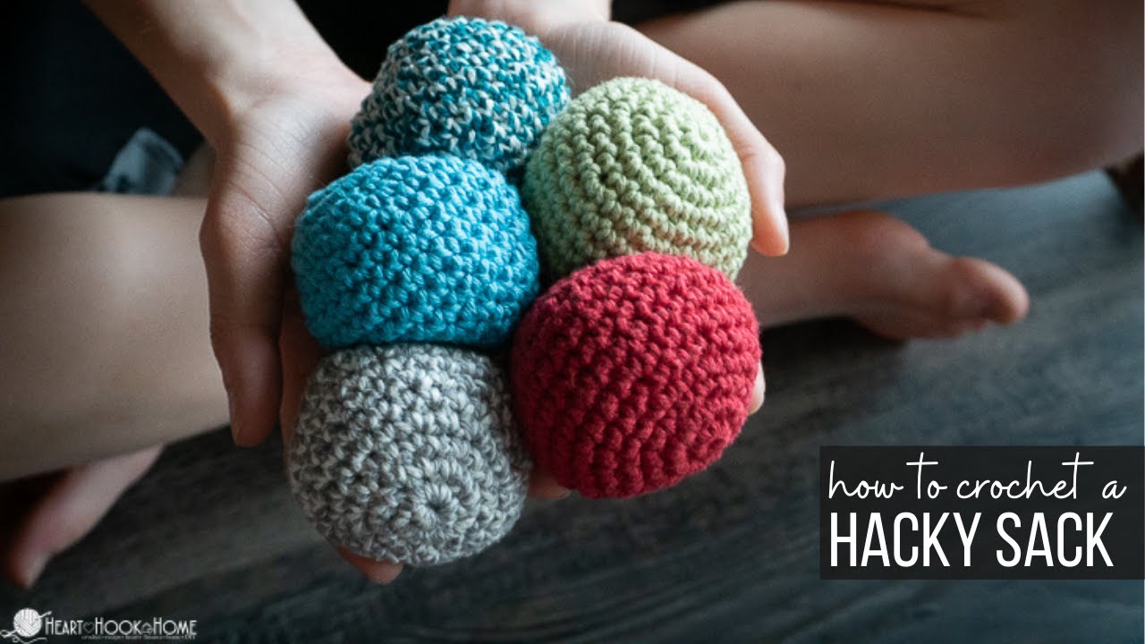 Hacky Sack Crochet Tutorial - YouTube