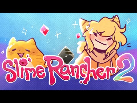 Money, Slime's and Exploring! [Slime Rancher 2] (22/01/23) - YouTube