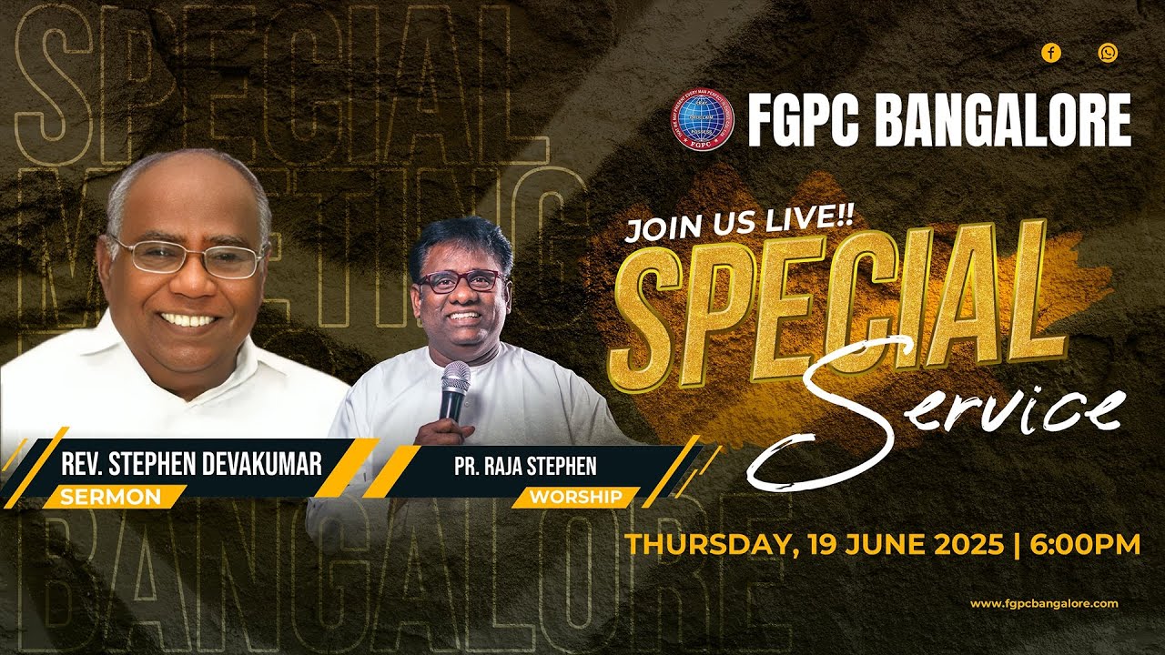 FGPC Bangalore | Special Evening Service | 19 JUNE 2025 | Rev. Stephen Devakumar | Pr. Raja ...