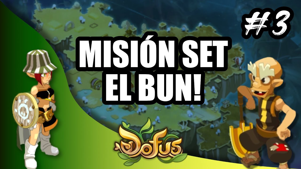 DOFUS LORE/ Guía de Misiones Principales de Dofus | Cómo Obtener el Set Bun - YouTube
