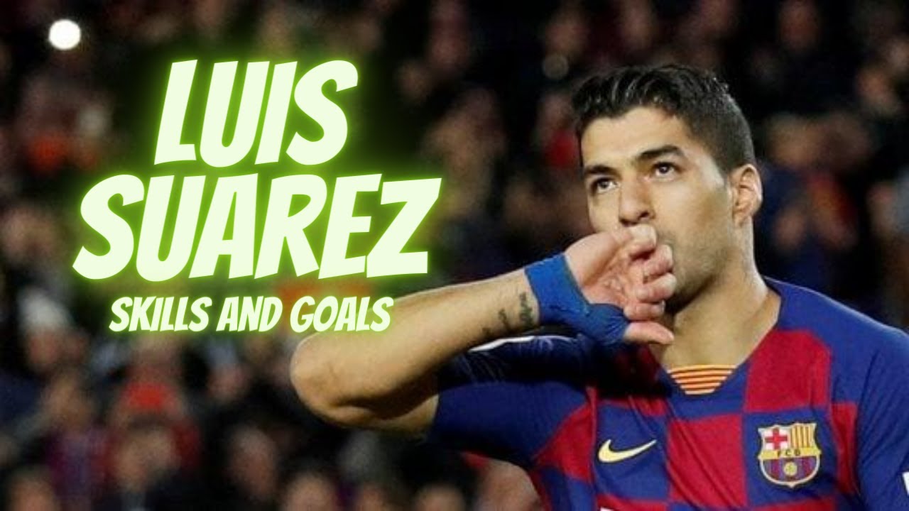 LUIS SUAREZ • EL PISTOLERO • Skills and goals 2020 • Football is Magic ...