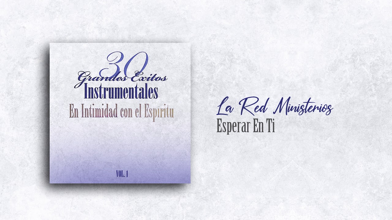 Esperar En Ti - Instrumental - Jesús Adrián Romero - YouTube