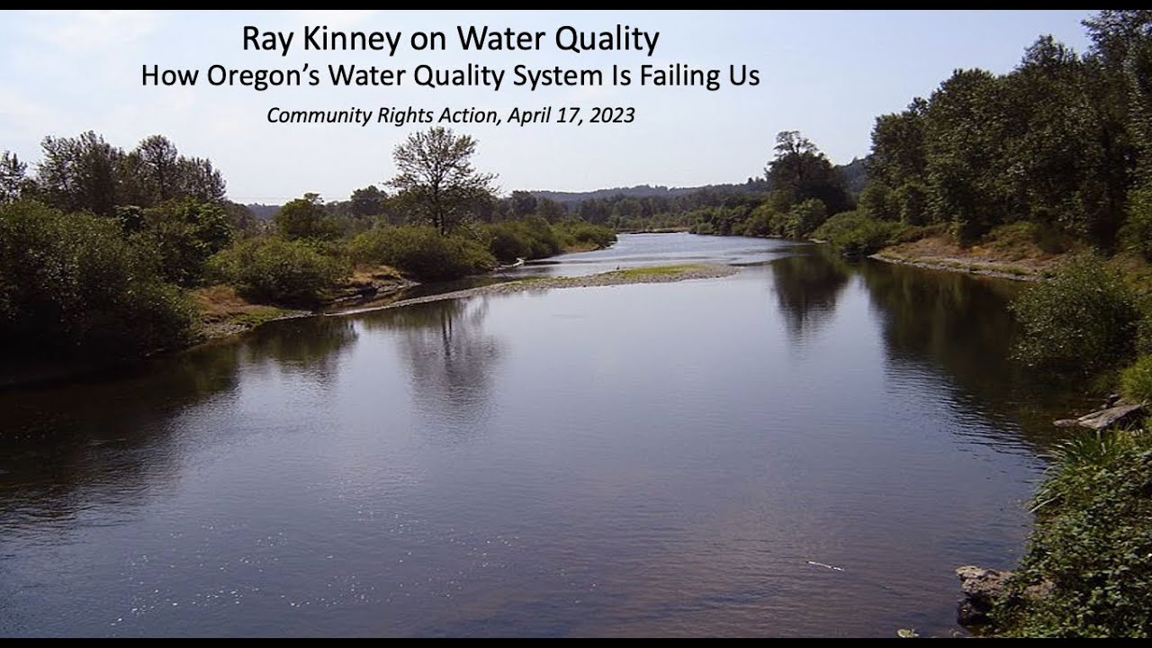 Community Rights Action April 2023: Ray Kinney on Water Quality - YouTube