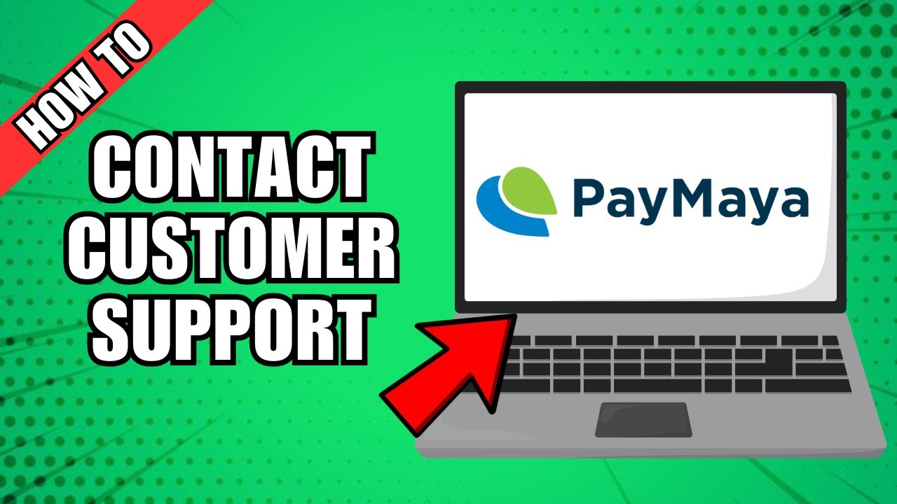 How to Contact PayMaya Customer Support - YouTube
