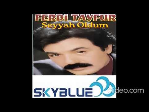 Ferdi Tayfur - Seyyah Oldum (Görsev)