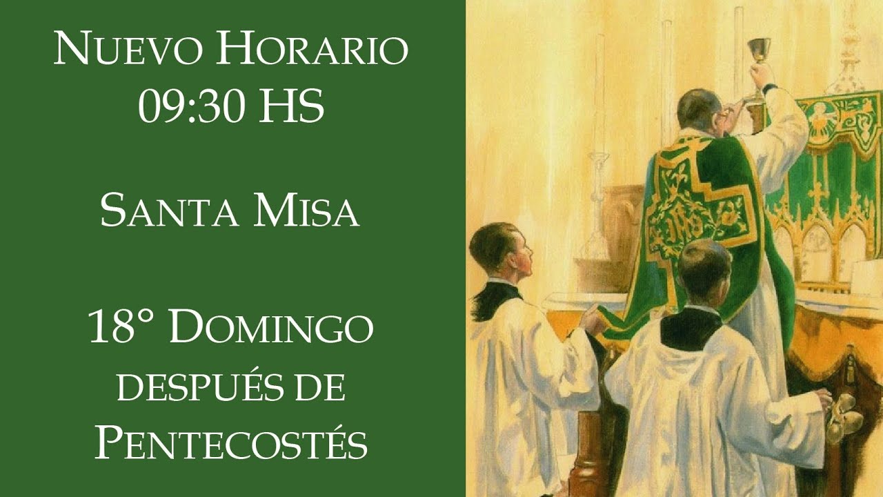 Misa del 18° domingo después de Pentecostés - 04/10/2020 - YouTube