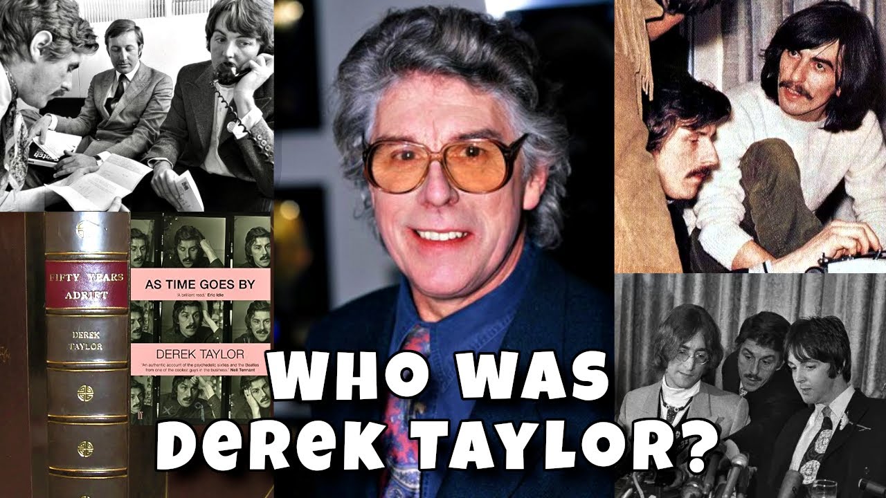 Who was Derek Taylor? A Brief History of Derek Taylor's Life - YouTube