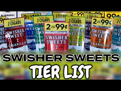 Swisher Sweets Tier List / Ranking Swisher Sweets - YouTube