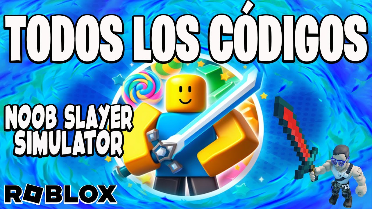 TODOS los CÓDIGOS de 🤪NOOB SLAYER SIMULATOR🤪 activos Y actualizados ...