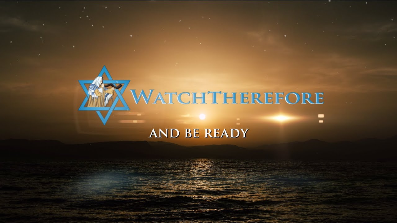 Watch Therefore & Be Ready - YouTube