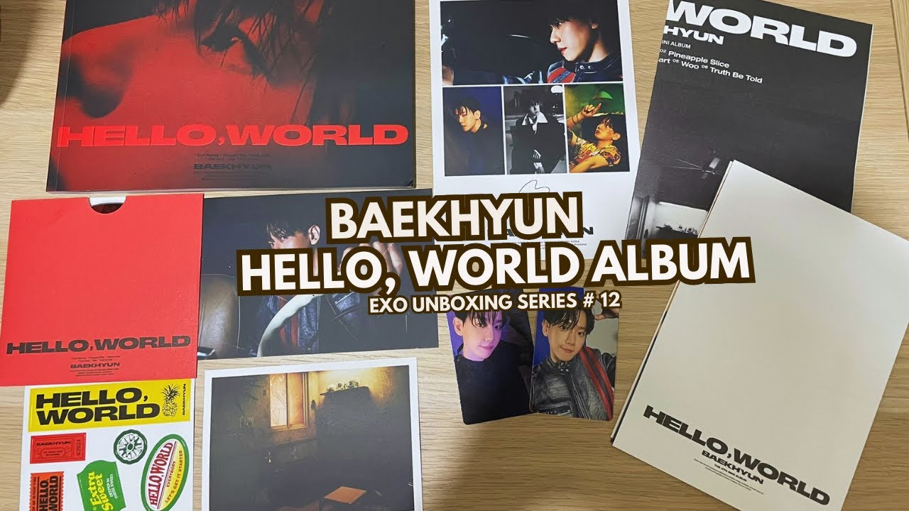 EXO | BAEKHYUN | Hello, World | PB Hello Version | EXO Unboxing Series # 12【Eng Sub】 - YouTube