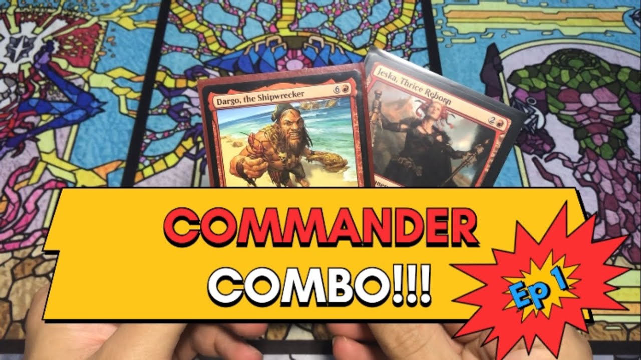 Commander Combo Ep.1 - Dargo + Jeska! - YouTube