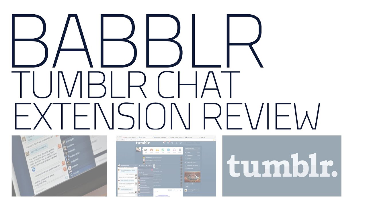 Babblr Unofficial Tumblr Chat Extension Review - YouTube