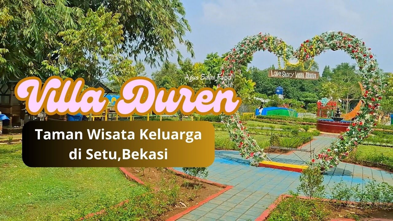 VILLA DUREN | Taman Wisata Keluarga di Setu Bekasi - YouTube