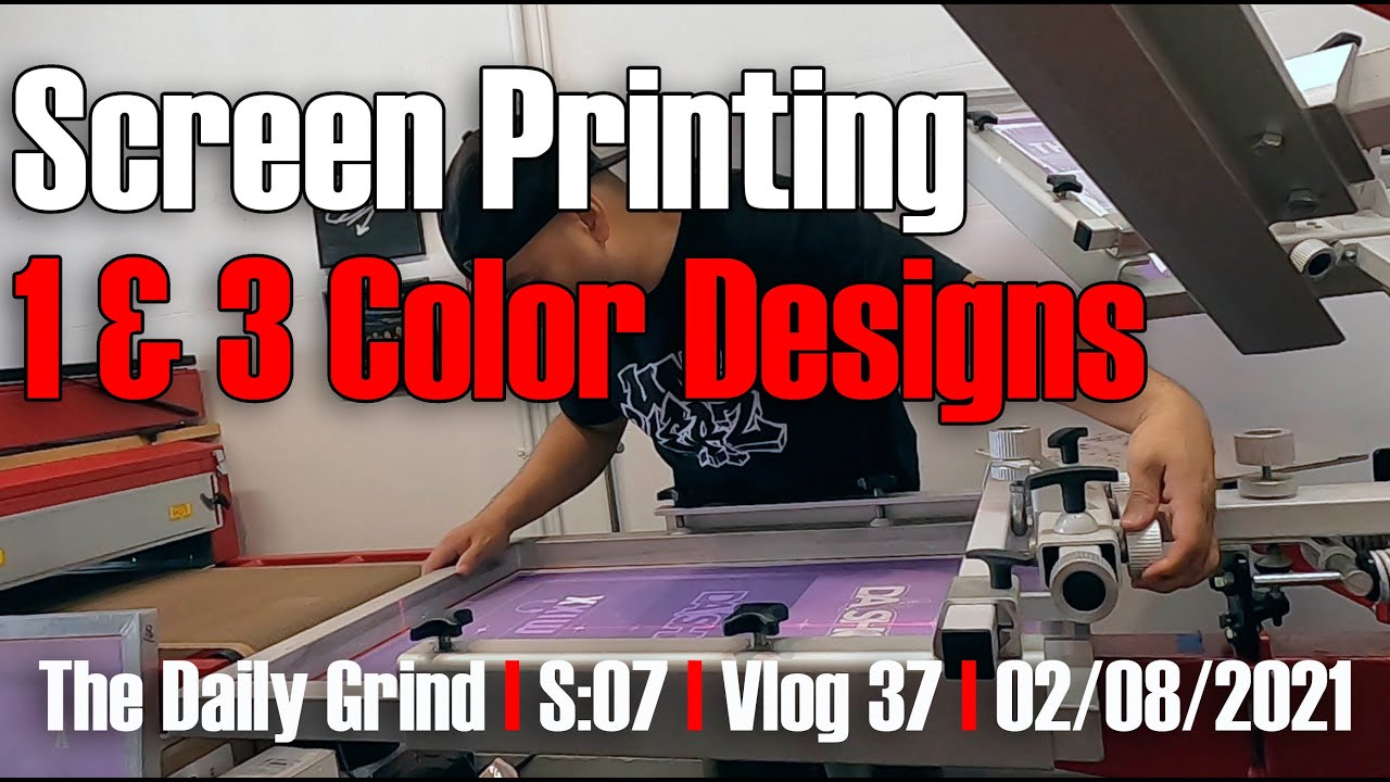 SCREEN PRINTING 1 & 3 COLOR DESIGNS : 2 Custom Print Designs (S:07/Vlog ...