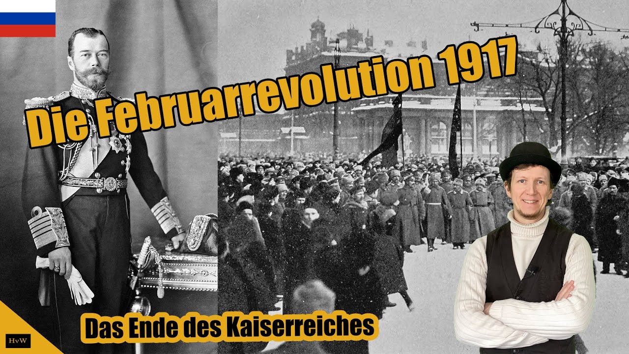 Die Februarrevolution 1917 - wie das Russische Kaiserreich endete - YouTube