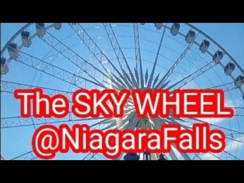 The Sky Wheel Ride at CliftonHill Niagara Falls 🇨🇦 - YouTube