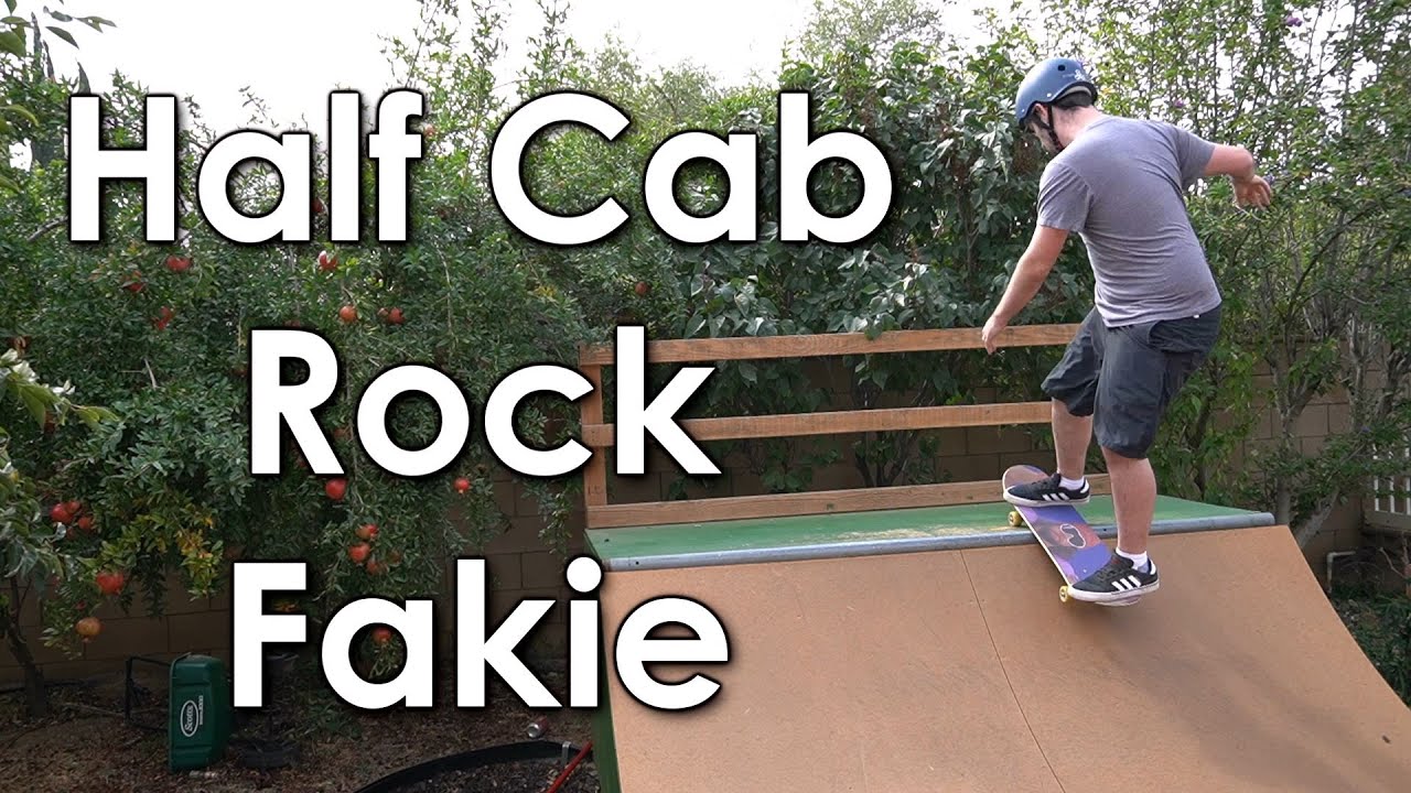 How to Half Cab Rock to Fakie - Intermediate Mini Ramp Skate Tutorial ...