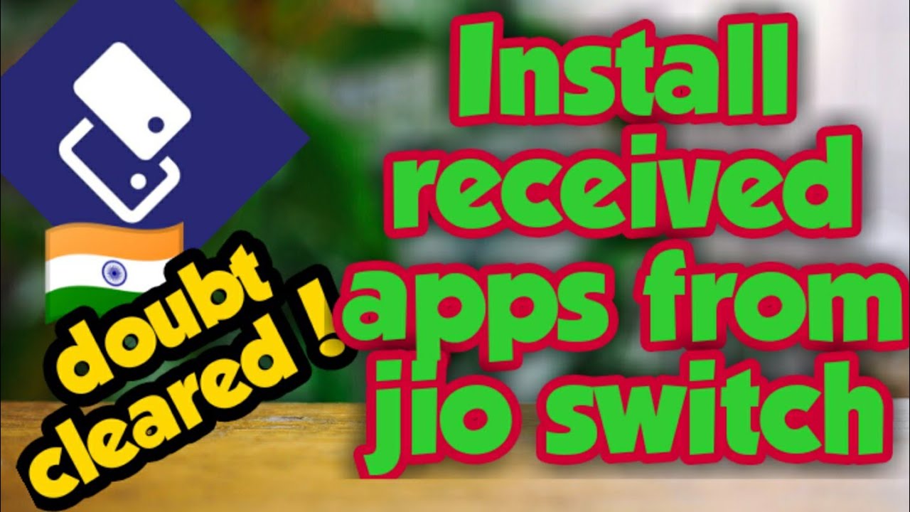 How to install received apps from jio switch// 🇮🇳 //100% working ...