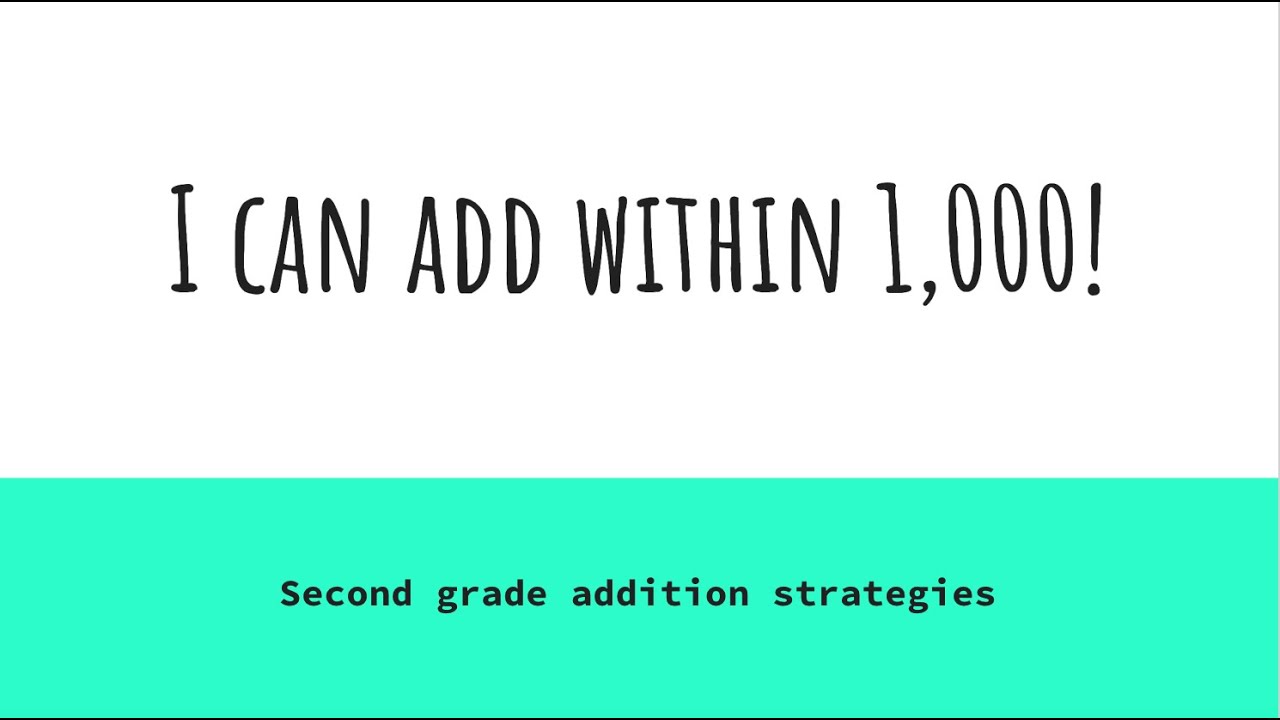 Addition within 1,000: Second grade strategies - YouTube