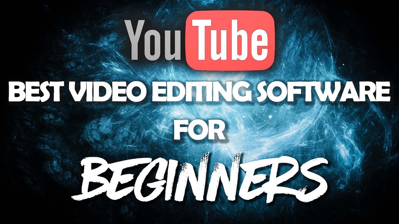 The BEST Video Editing Software for Beginners! |2017| Create Awesome ...