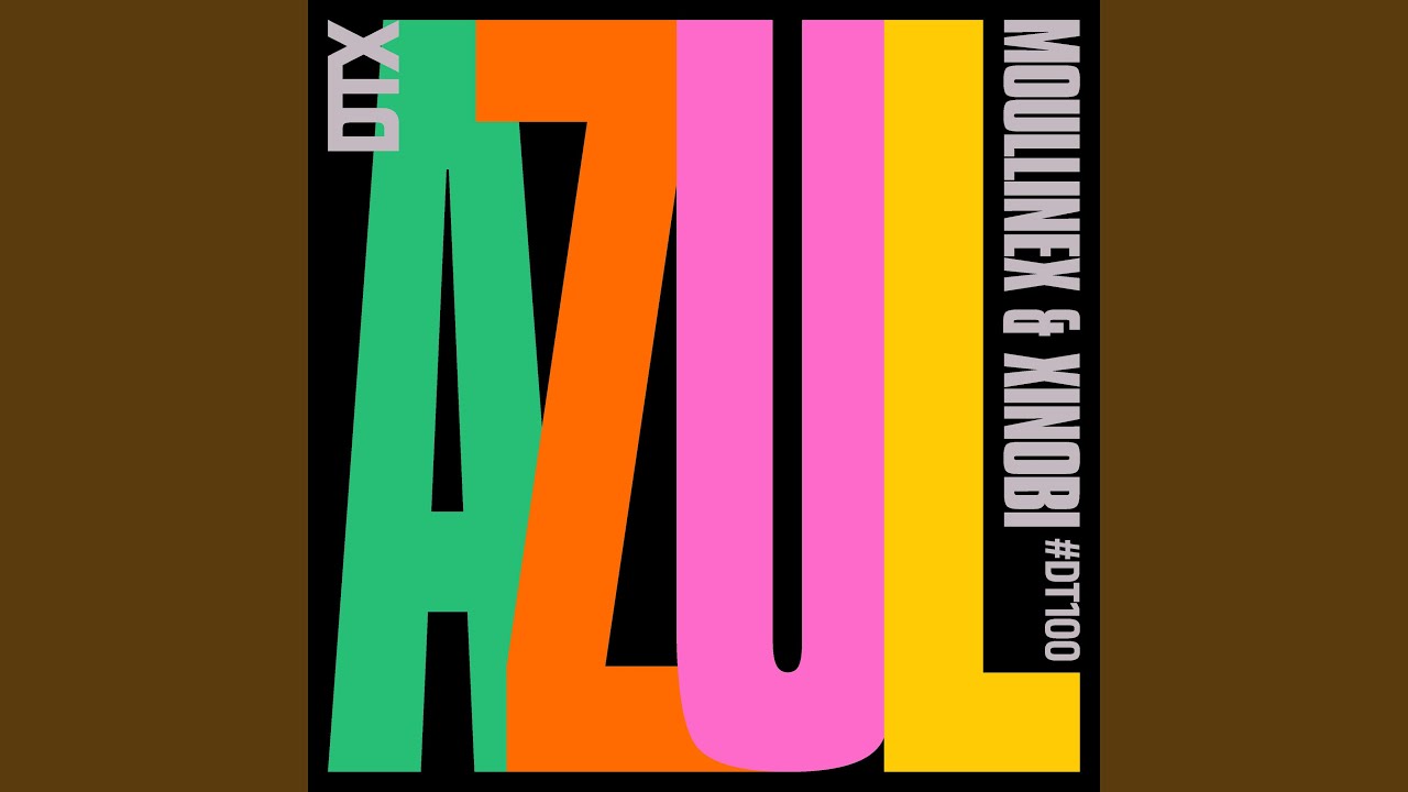 AZUL - YouTube Music