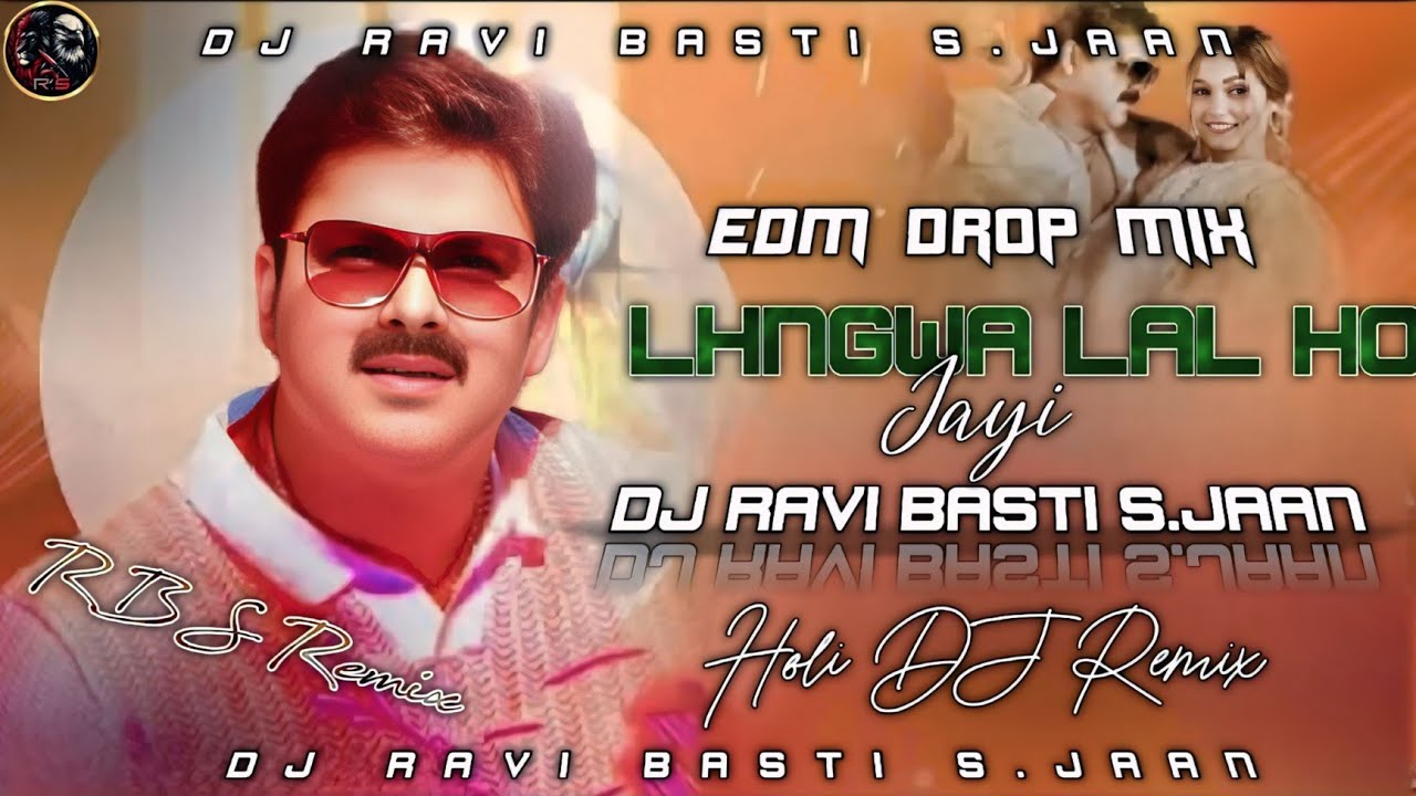 pawan singh holi song 2025 - Lahangwa Lal Ho Jai Dj Edm Mix Song ...