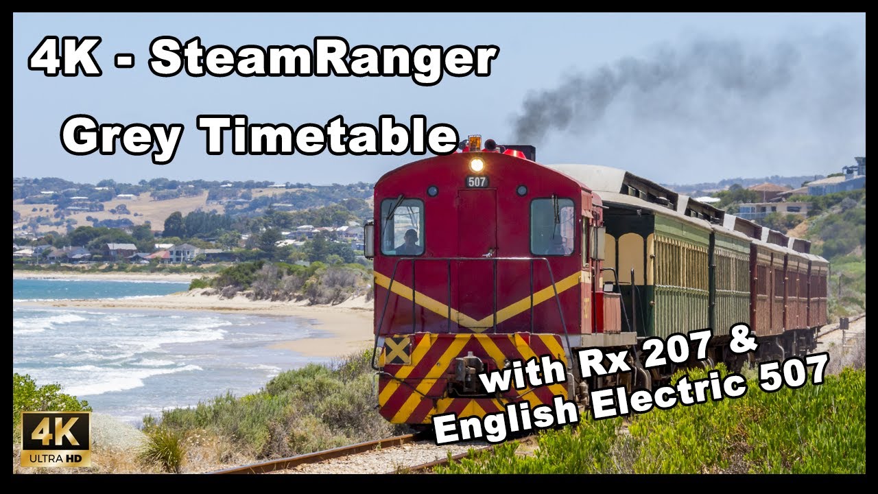 4K SteamRanger Grey Timetable Part 2 with Rx 207 & English Electric 507 ...