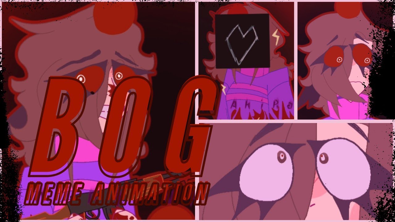 BOG]•° •°[meme animation]•° .•[я вернулась]•. •°[original]•° - YouTube