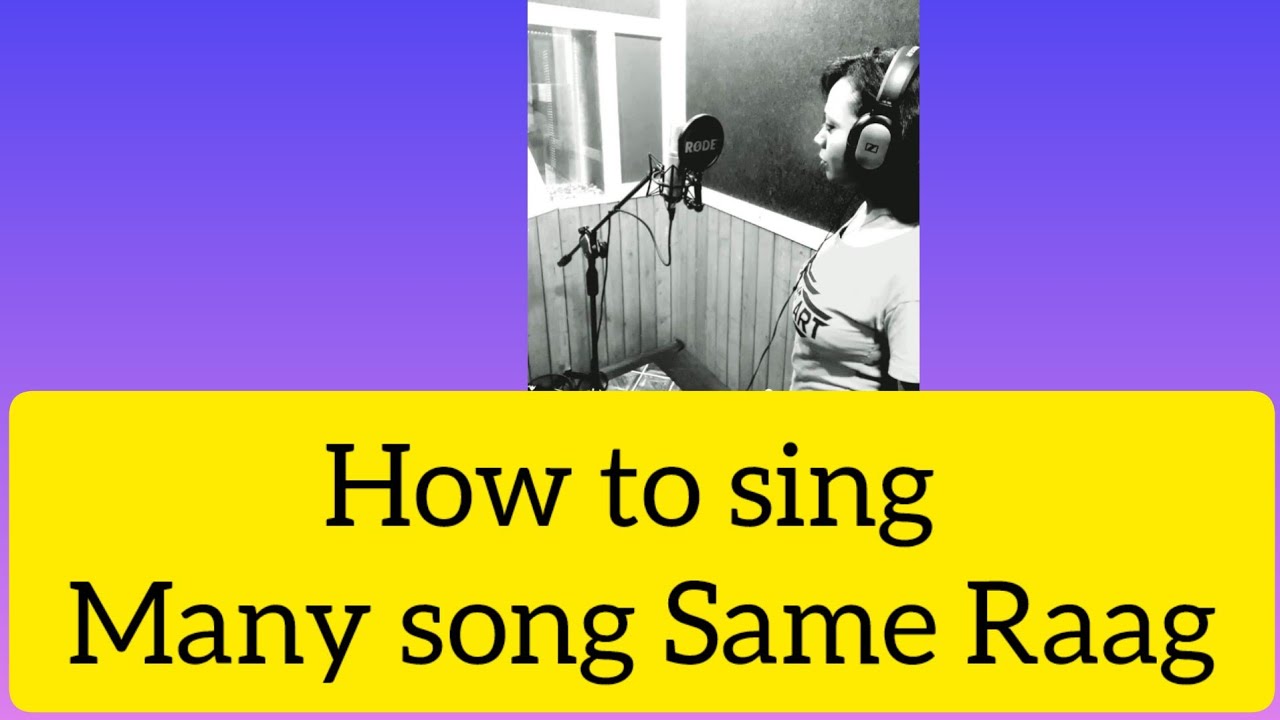 How to sing many songs same raag//raag song#mashup#shorts#song#my# ...