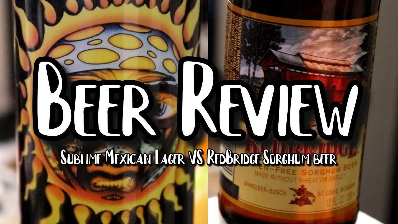 Beer Review Sublime Mexican Lager VS RedBridge Sorghum beer - YouTube
