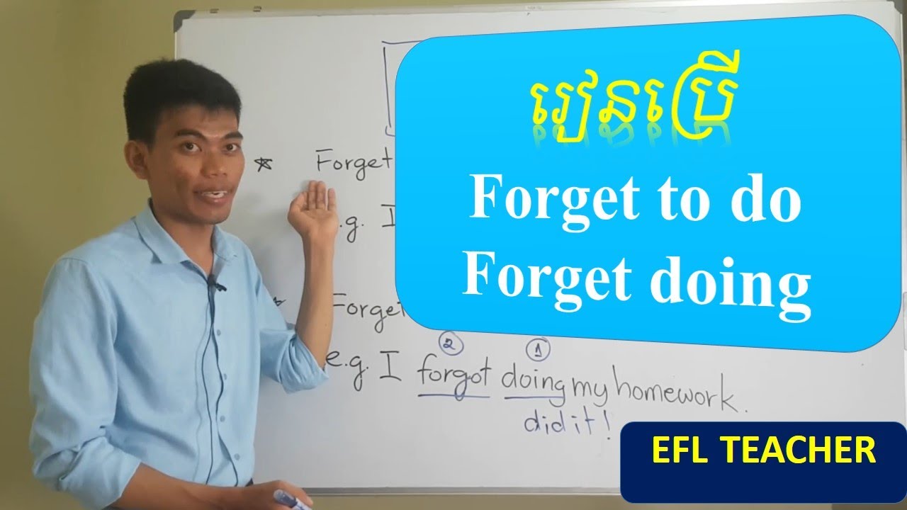 Gerund and Infinitive-How to use Forget to do and Forget doing ...